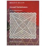 Grund Variationen SH ~ Brigitte Bellon - Klöppelwerkstatt
